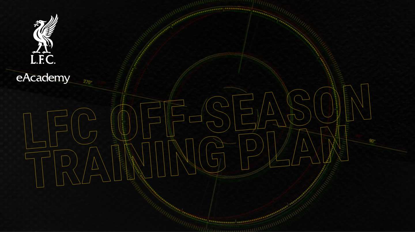 Step-up your pre-season training with eAcademy! - Liverpool FC