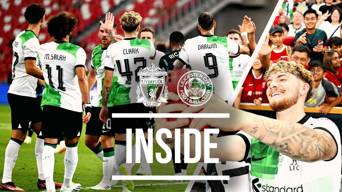 Inside | Behind the scenes of Liverpool's 4-0 victory over Leicester in ...