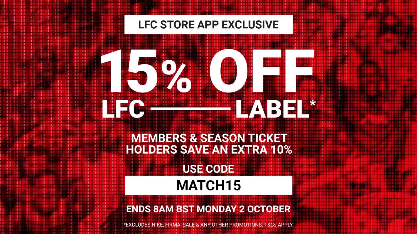 Store app sale: 15% off the LFC Label range for a limited time only ...