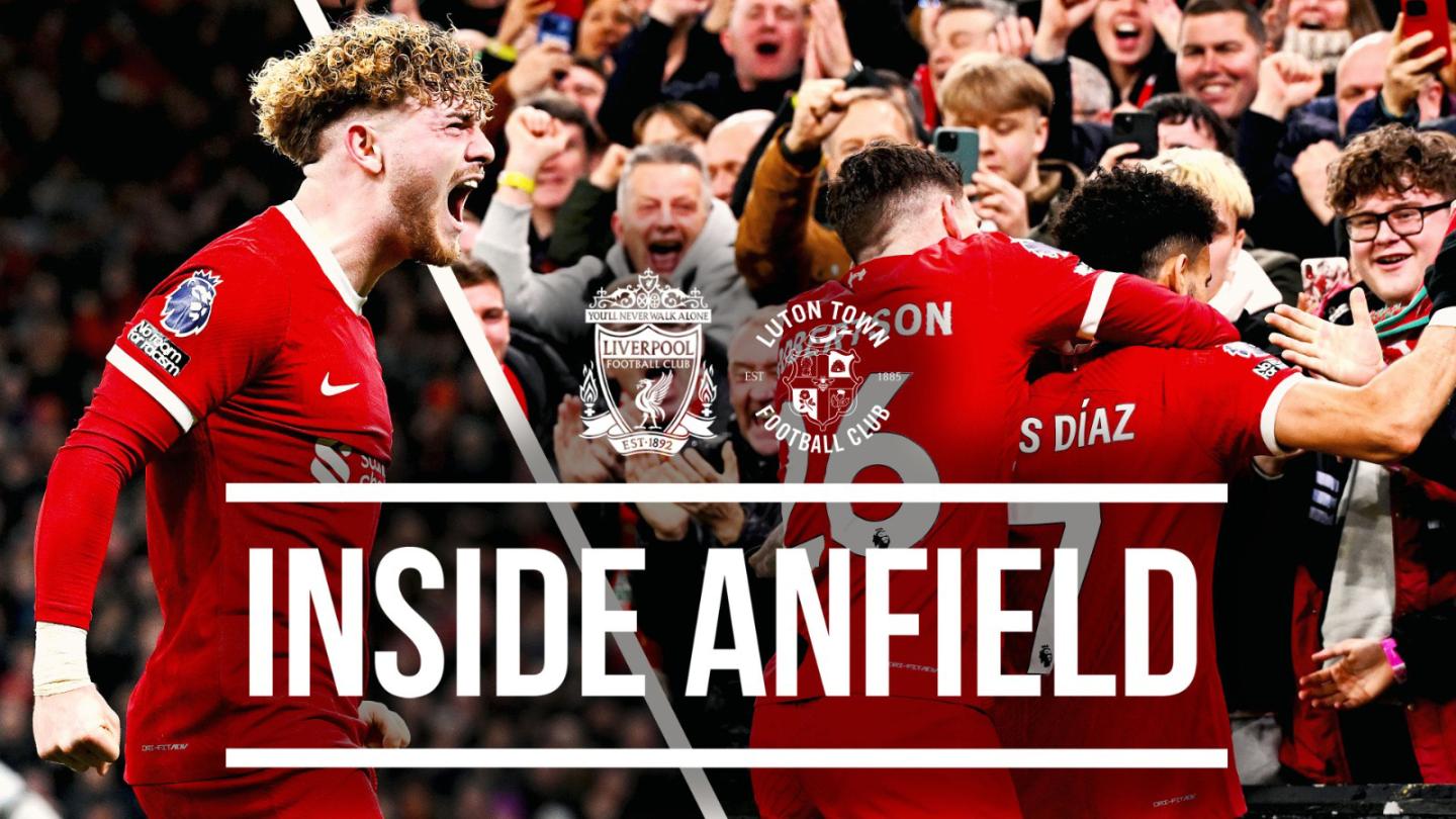 Inside Anfield: New and unseen footage of Luton comeback and ... Inside Anfield: New and unseen footage of Luton comeback and ...