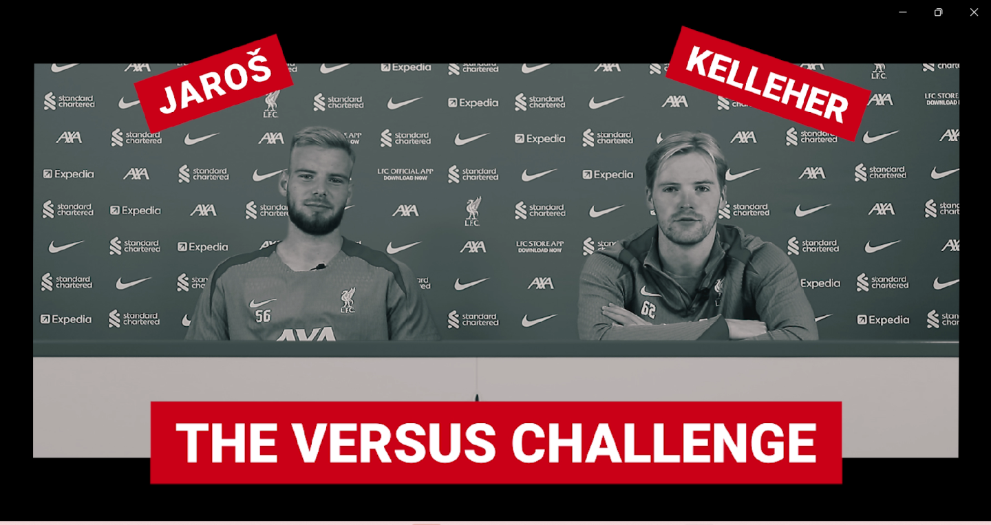 The Versus Challenge- Jaroš vs Kelleher - Liverpool FC