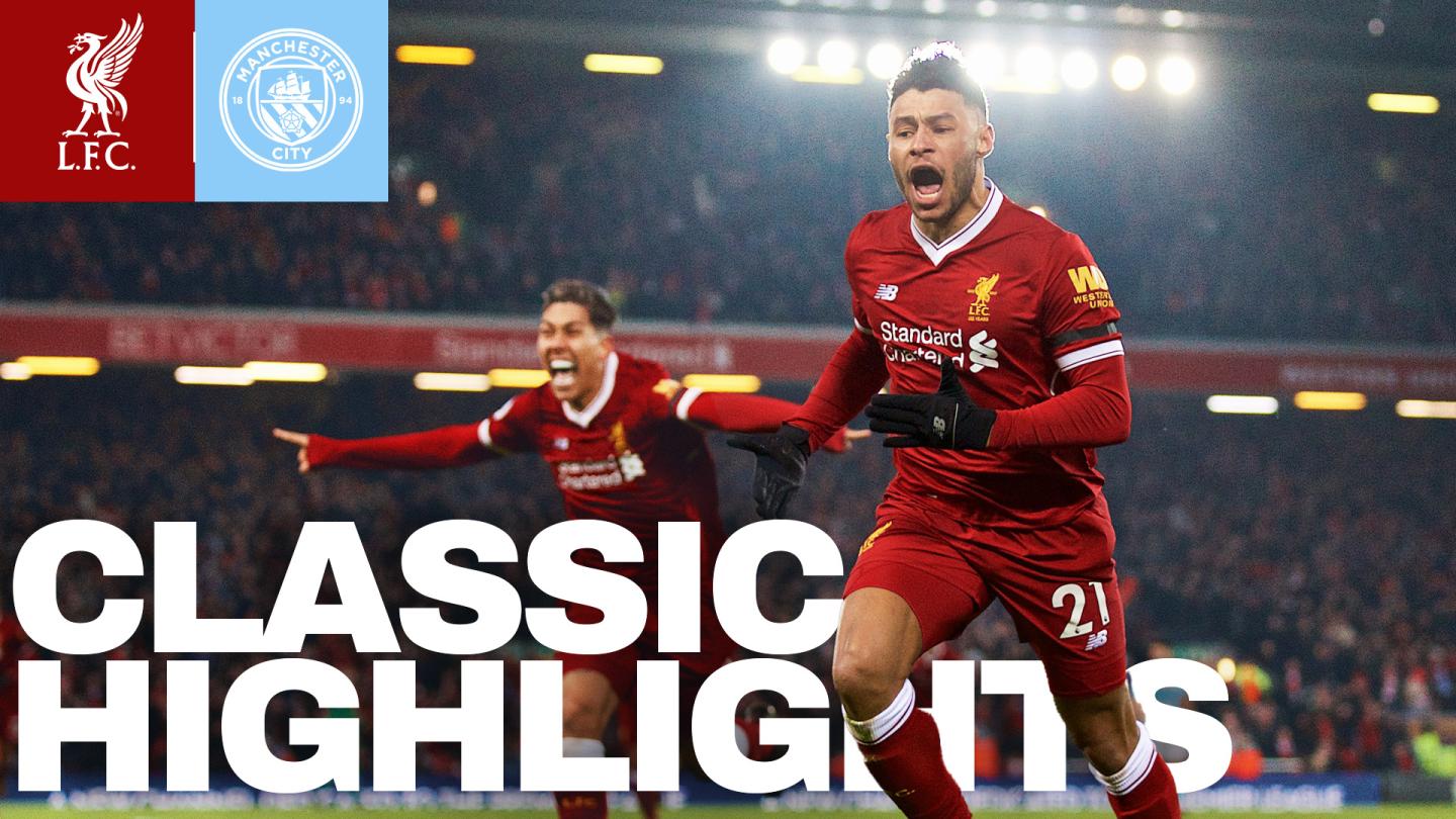 Classic Highlights: Liverpool 4-3 Manchester City - 2018 - Liverpool FC