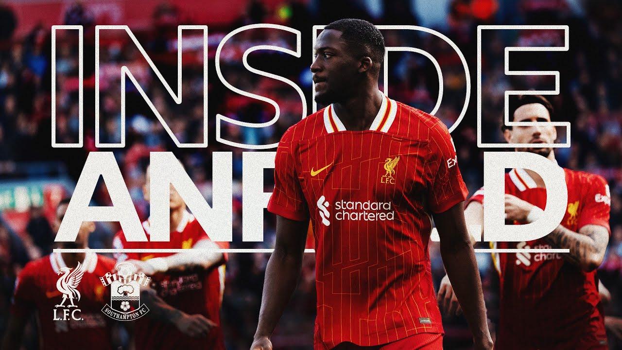 Inside Anfield: Unseen moments from Liverpool 3-1 Southampton ...