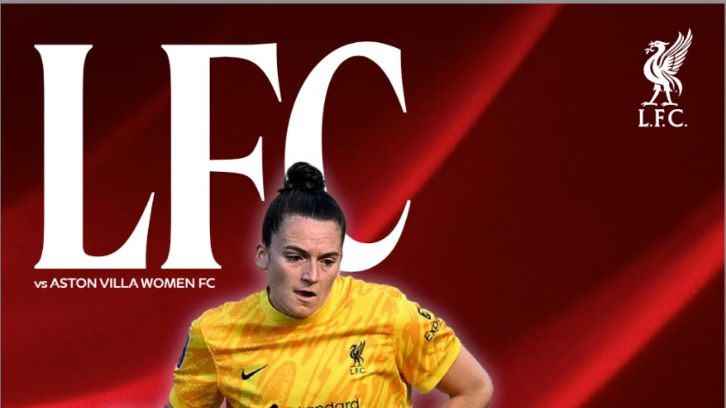 WSL: Get your Liverpool v Aston Villa matchday programme - Liverpool FC