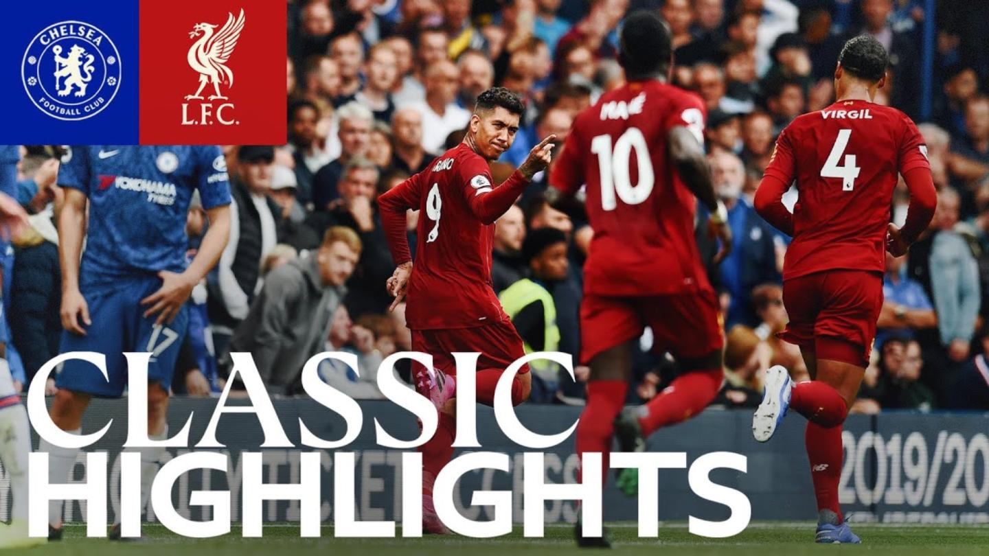 Classic Highlights: Chelsea 1-2 Liverpool (2019) - Liverpool FC