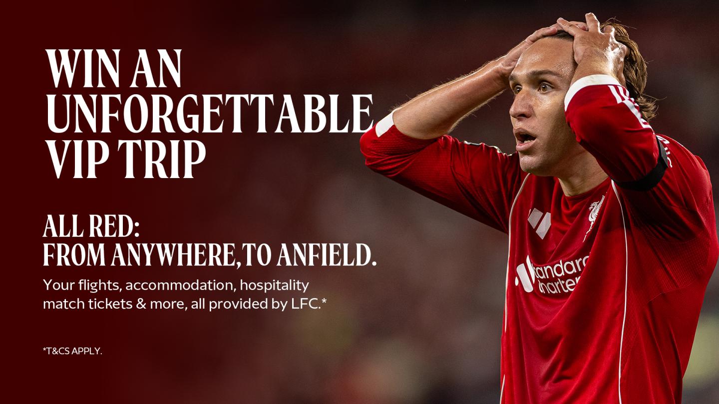 Liverpool FC — WIN A VIP Weekend for Liverpool FC v Manchester United