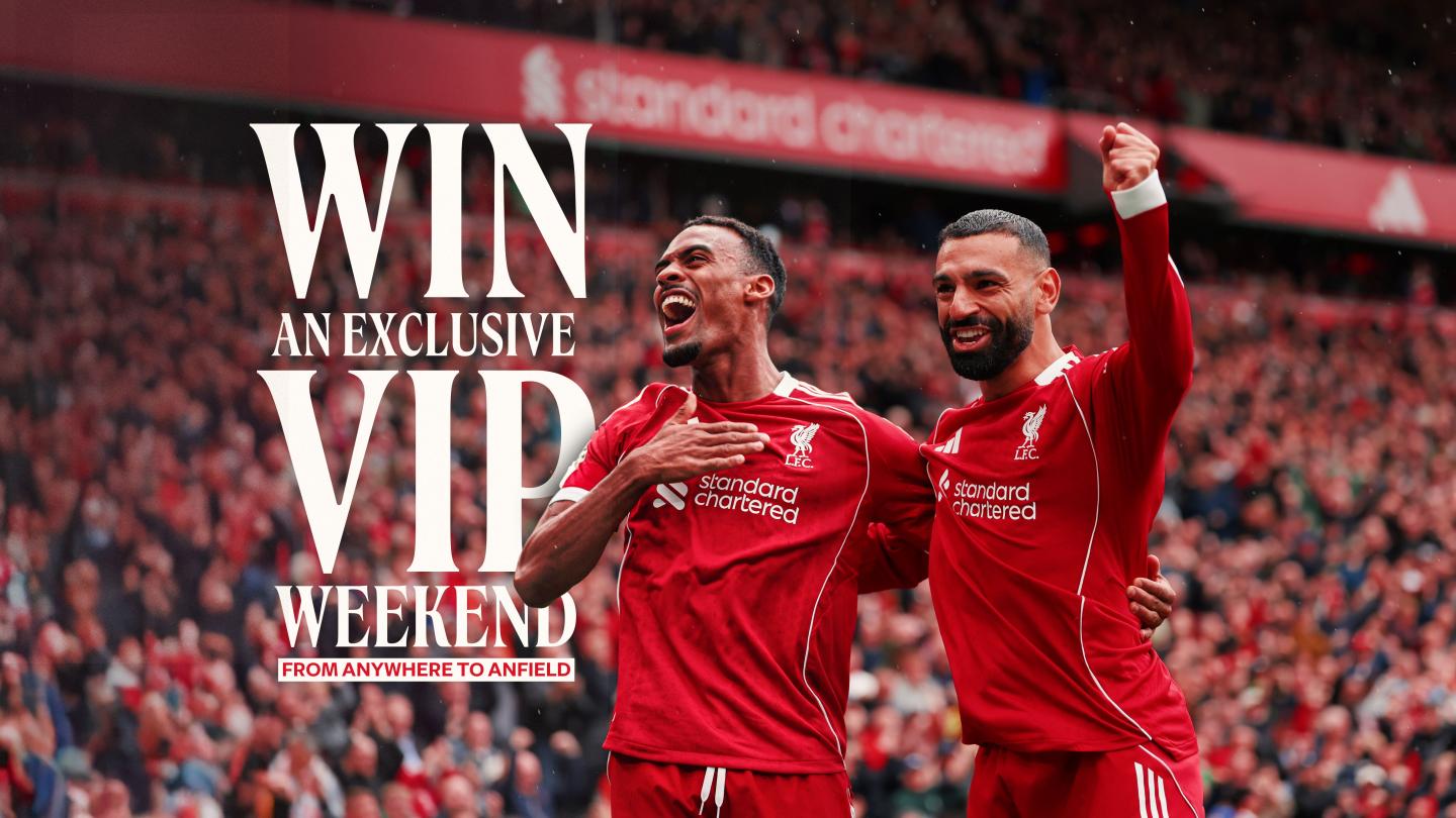 Liverpool FC — WIN A VIP Weekend for Liverpool FC v Manchester City