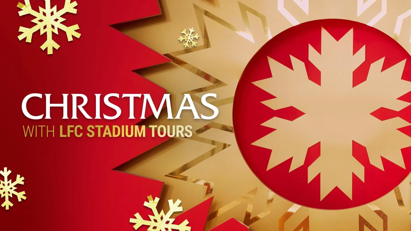 Festive family fun day on the LFC Stadium Tour - Liverpool FC