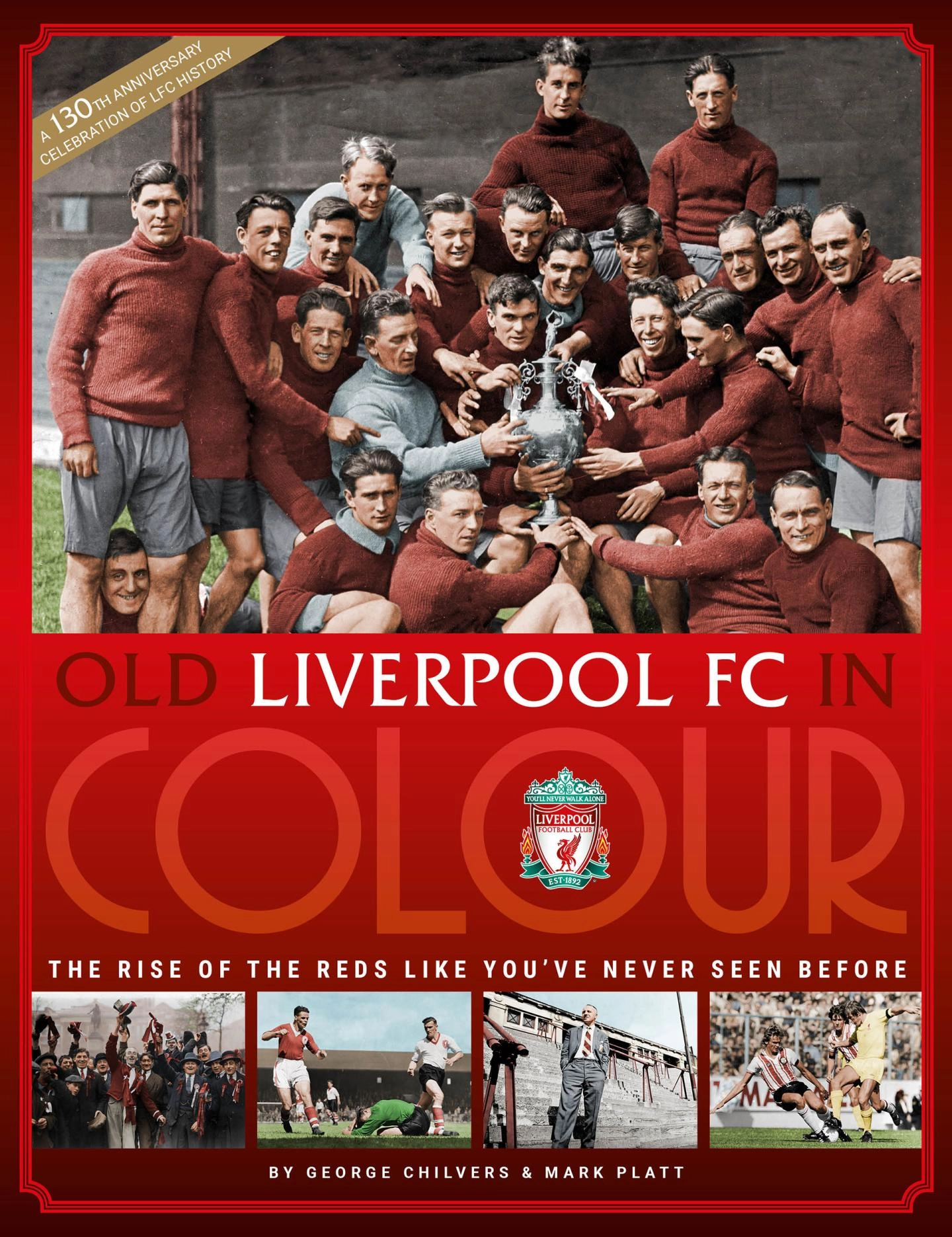 New book brings glorious colour to LFC's rich tapestry - Liverpool FC