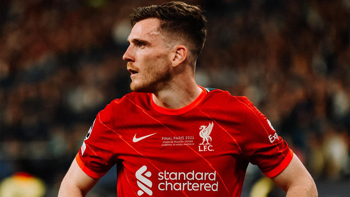 Liverpool FC — Andy Robertson's assessment of Reds' defeat by Real Madrid