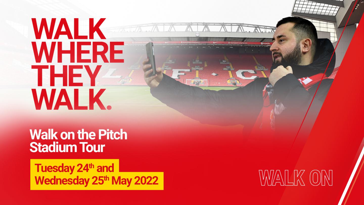 Walk on the pitch stadium tours are back - Liverpool FC