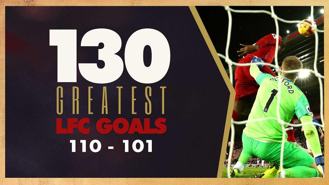 Liverpool's greatest goals 110-101 - Liverpool FC