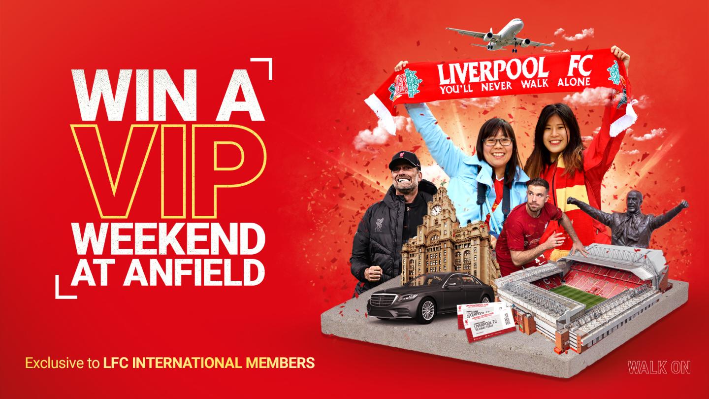 Win an exclusive VIP weekend at Anfield - Liverpool FC