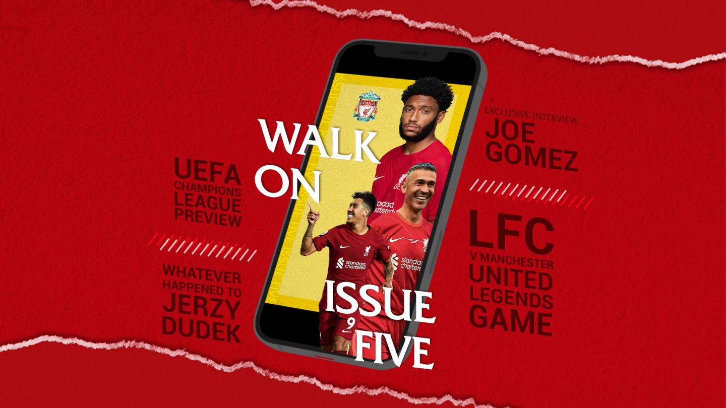 Joe Gomez, Rangers preview, WSL derby and more in new issue of WALK ON ...