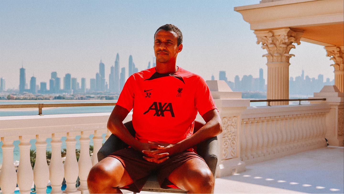 Joel Matip: We've used Dubai trip to get full focus back on the season ...