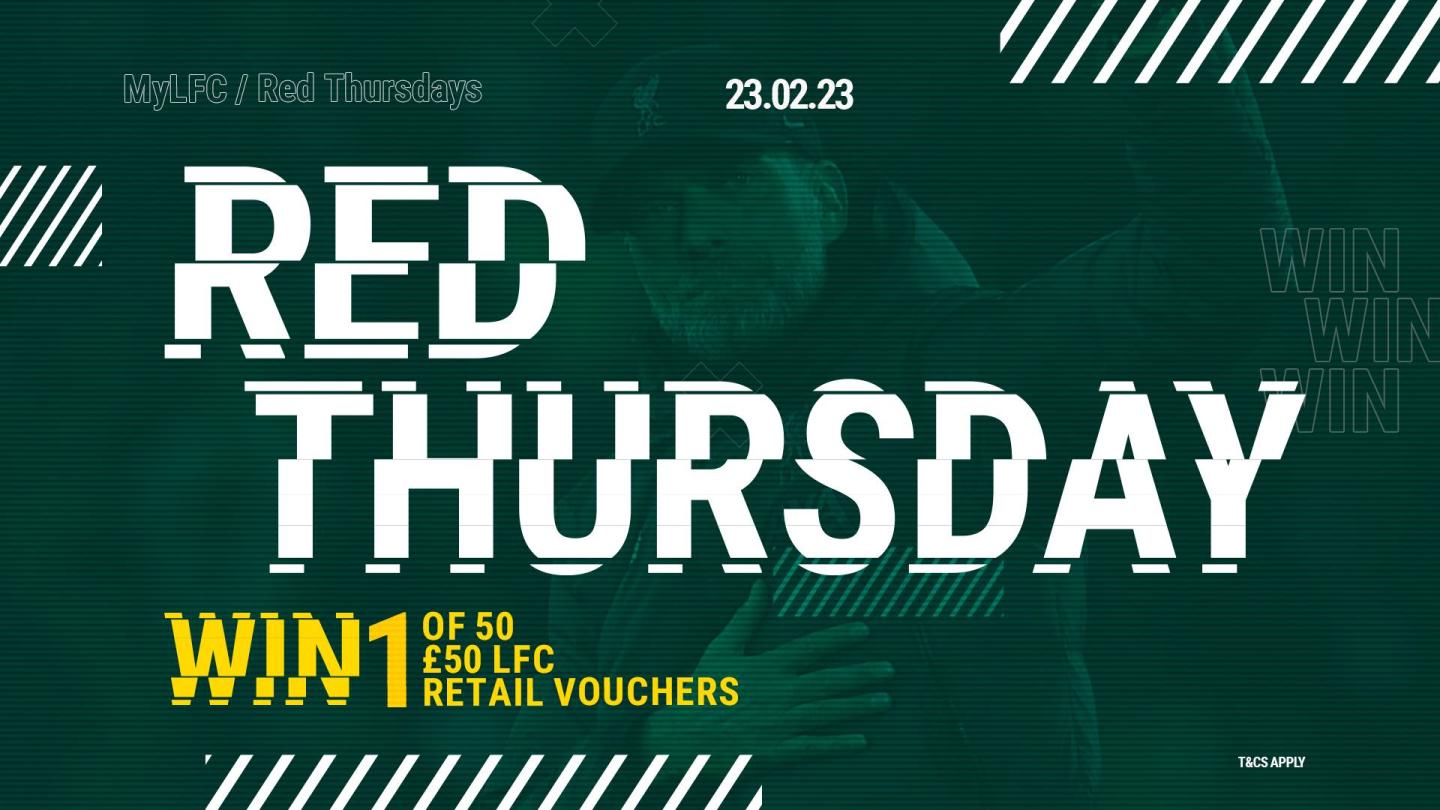 Enter now: Win a £50 LFC Retail voucher in MyLFC's Red Thursday draw ...