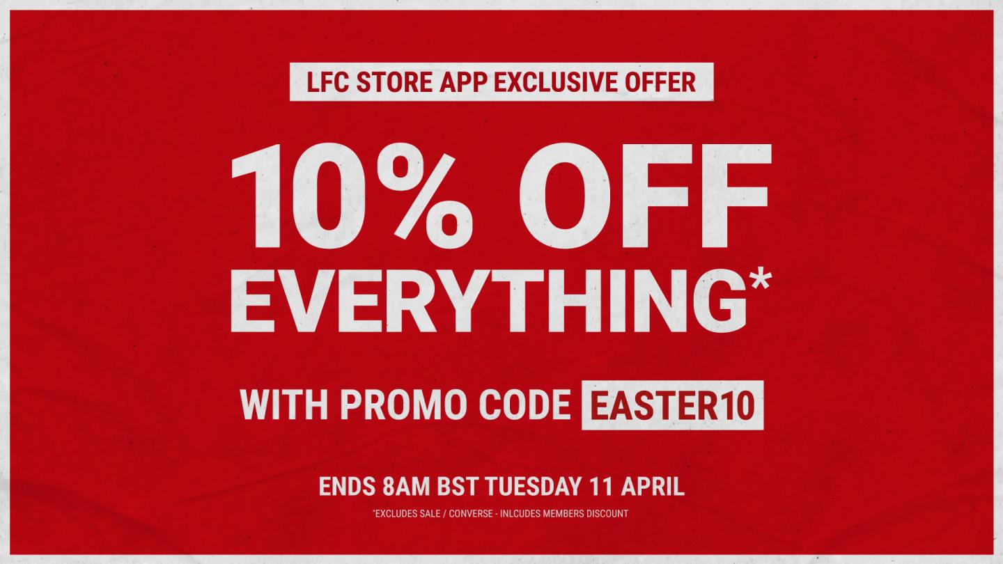 Save 10% on everything* at the LFC Store app - Liverpool FC